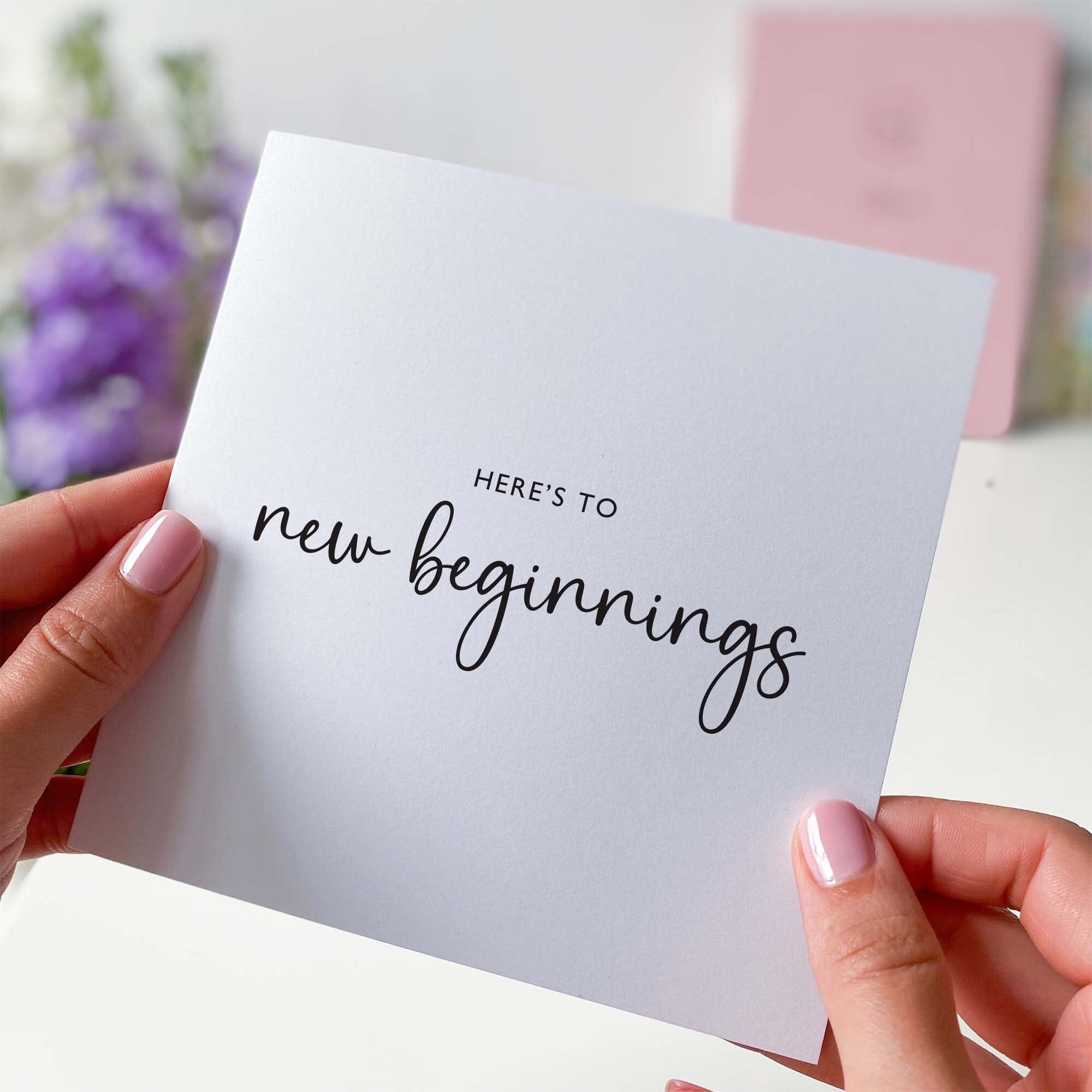 Here's To New Beginings Card New Job Card New Home Card Leaving Work ...
