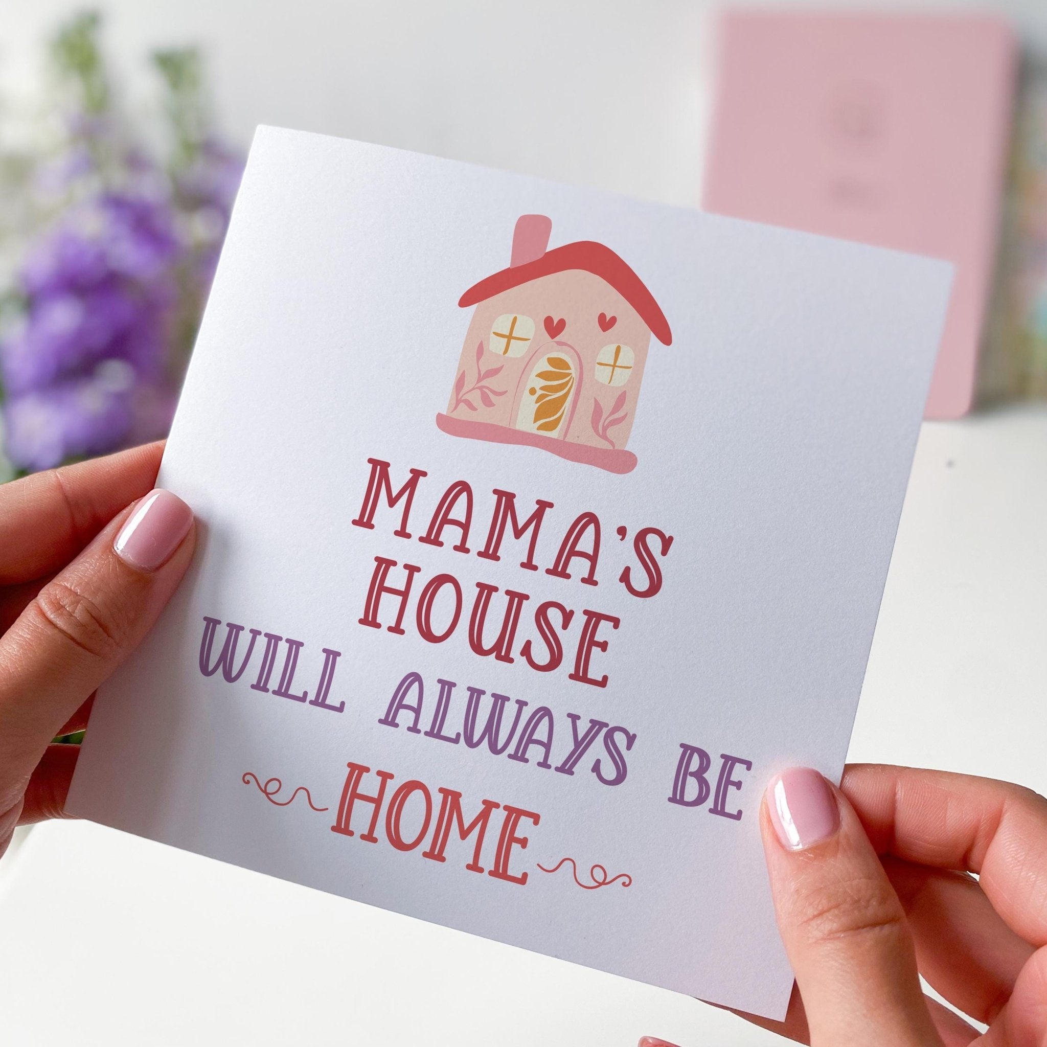 Mama’s House Will Always Be Home Card Cosy Home Illustration Card for ...