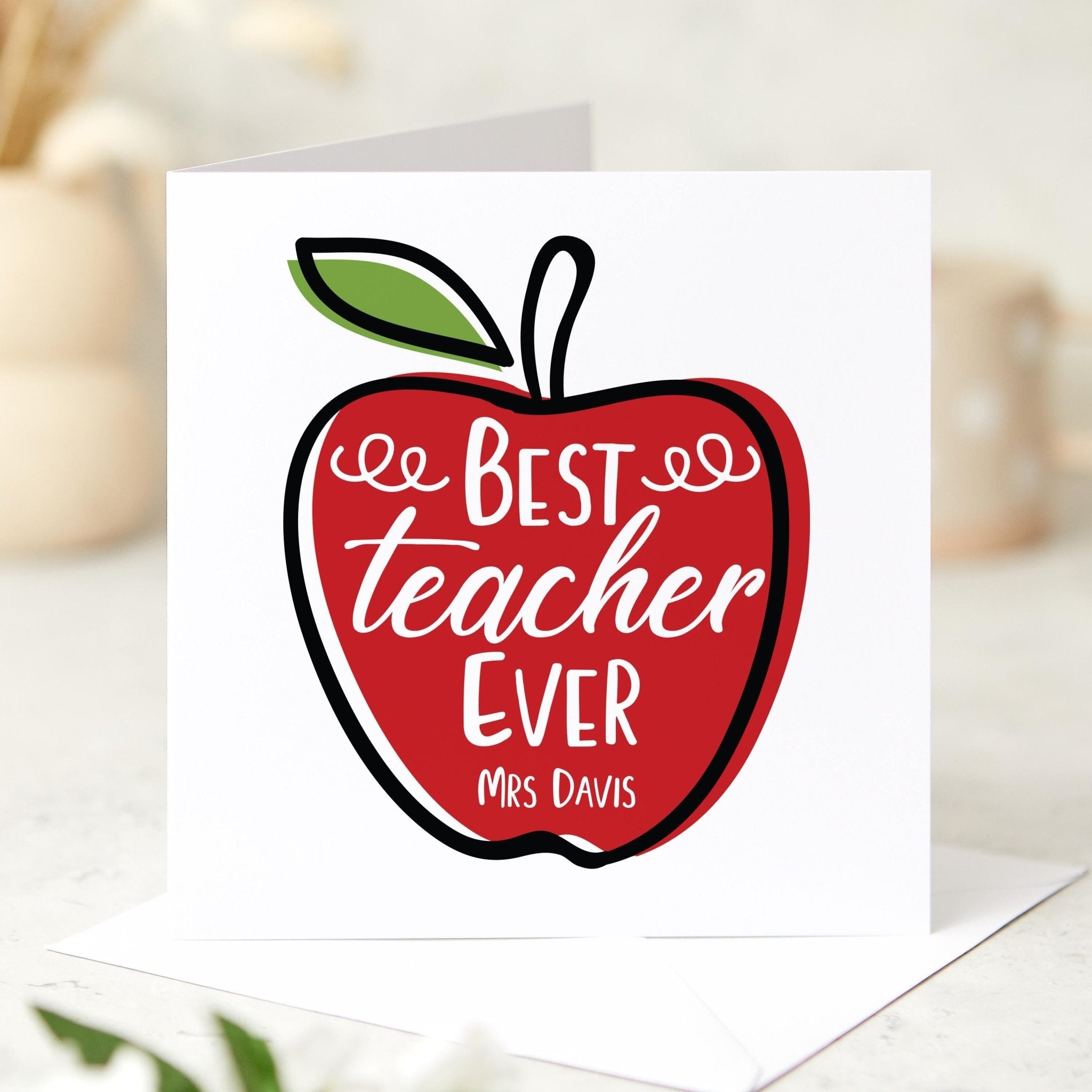 Personalised Best Teacher Ever Card for End of Term or Christmas Gift ...