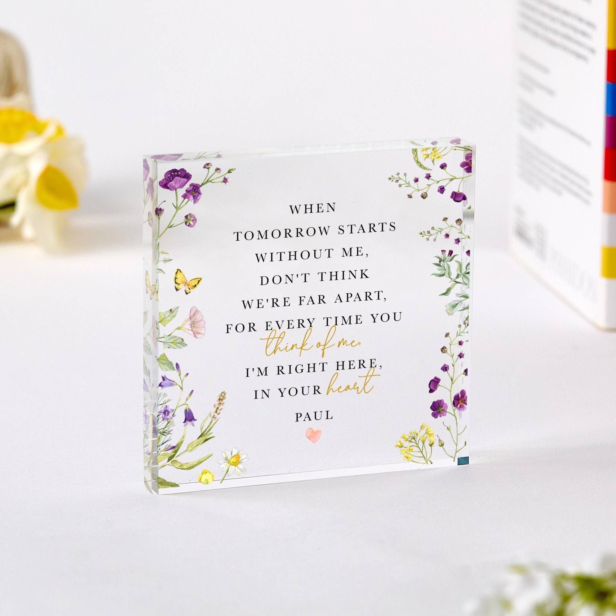 Personalised Memorial Acrylic Plaque – When Tomorrow Starts Without Me ...