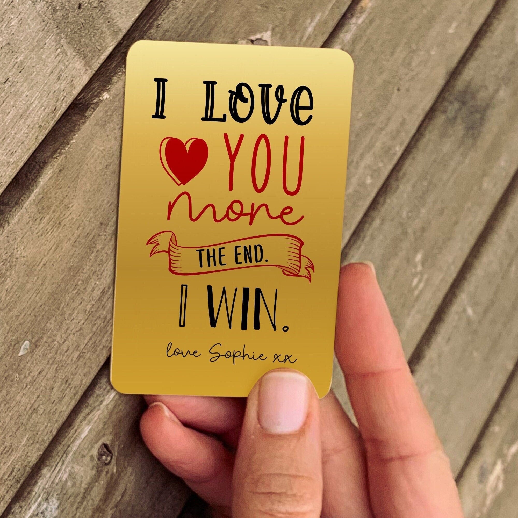 Personalised Metal Wallet Card I love you more The End I Win Valentine ...