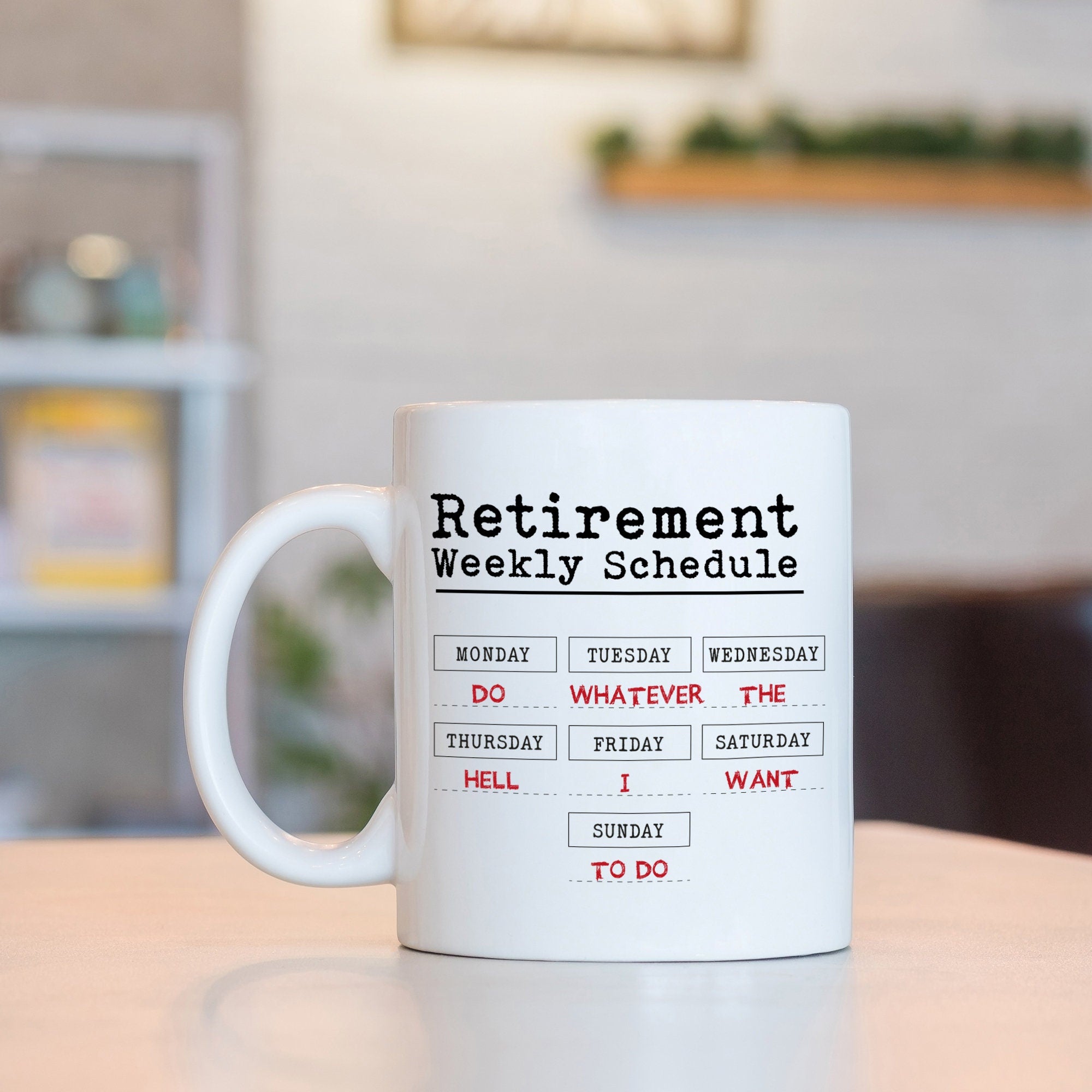 Retirement Gift, Retirement Weekly Schedule Mug, Funny Retirement Gift ...
